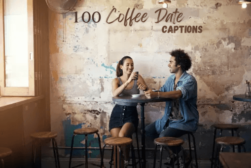 100 Unique Coffee Date Instagram captions